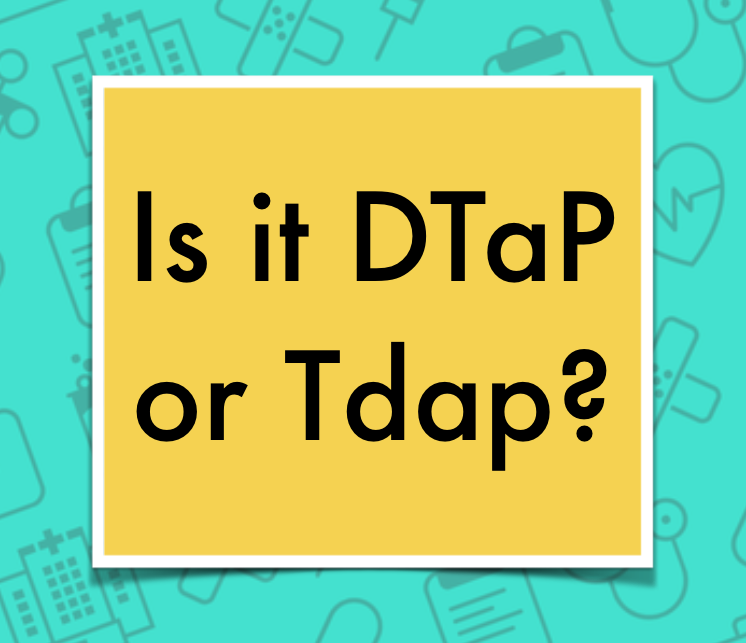 What’s the difference between Tdap and DTaP? – THE VACCINE MOM